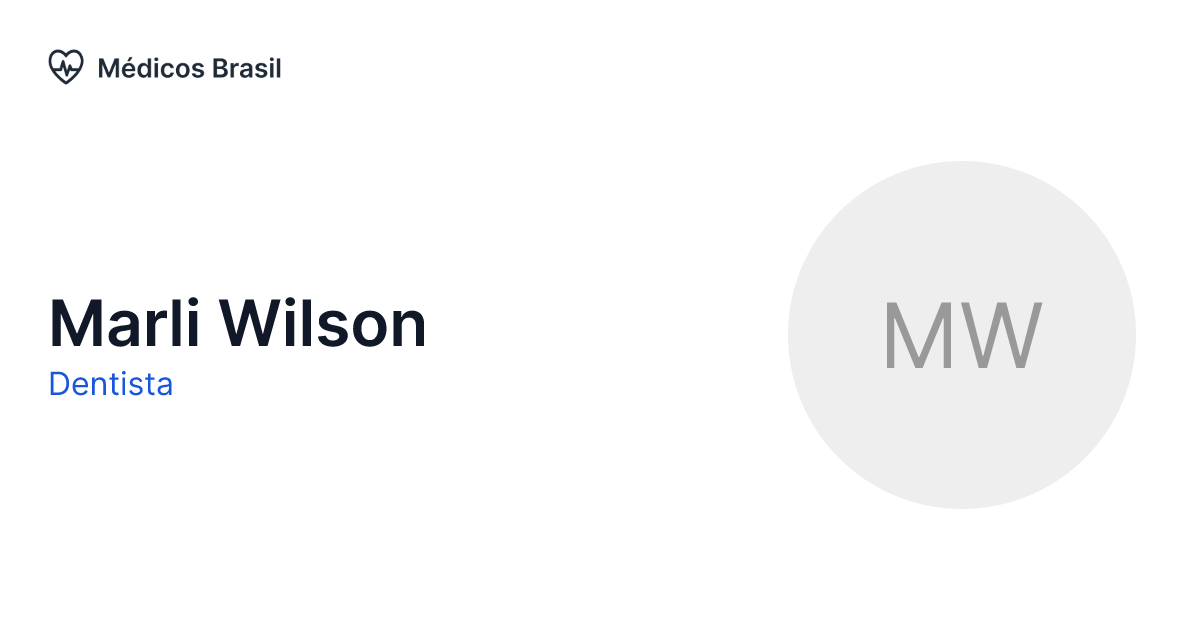 Marli Wilson - Dentista | Médicos Brasil