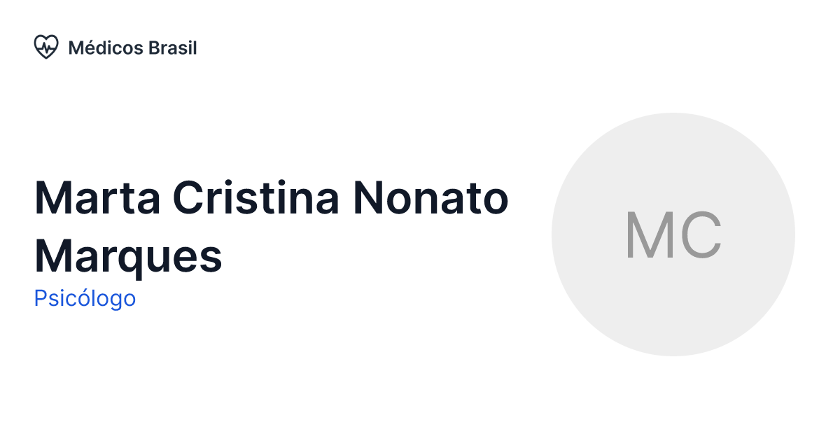 Marta Cristina Nonato Marques - Psicólogo | Médicos Brasil
