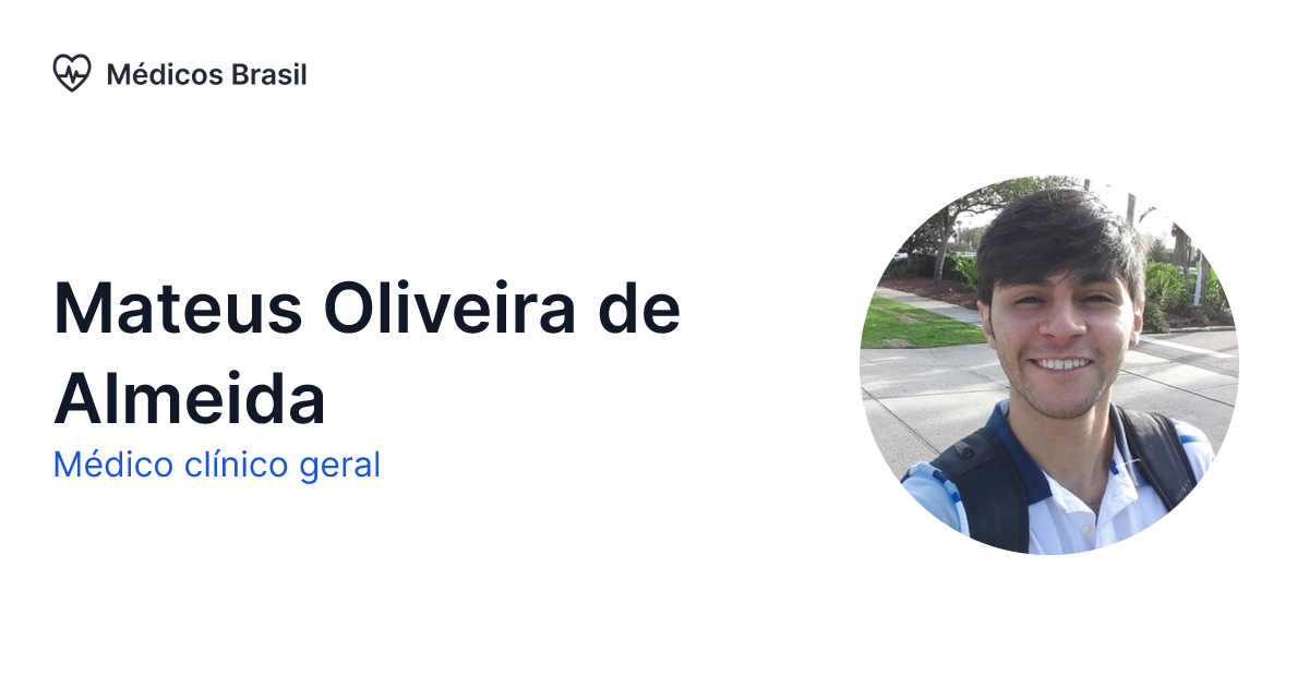 Mateus Oliveira de Almeida - Médico clínico geral | Médicos Brasil