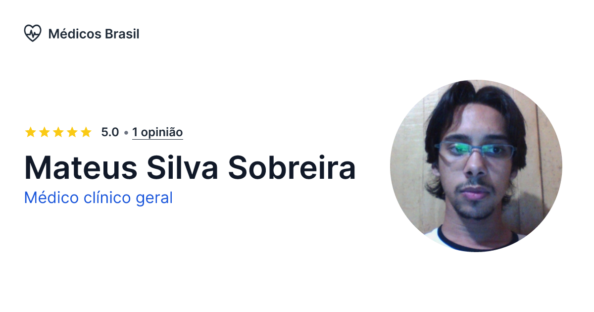 Mateus Silva Sobreira - Médico clínico geral | Médicos Brasil