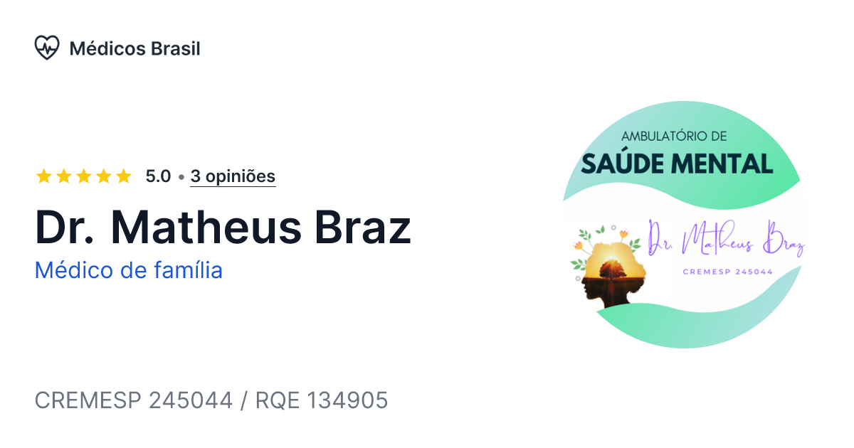 Dr. Matheus Braz - Médico de família | Médicos Brasil
