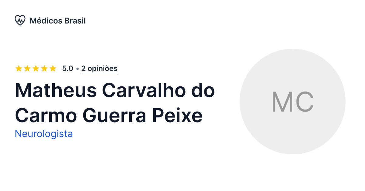 Matheus Carvalho do Carmo Guerra Peixe - Neurologista | Médicos Brasil