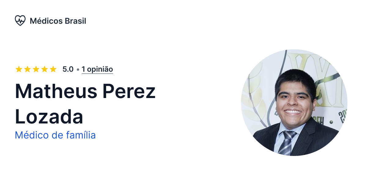 Matheus Perez Lozada - Médico de família | Médicos Brasil