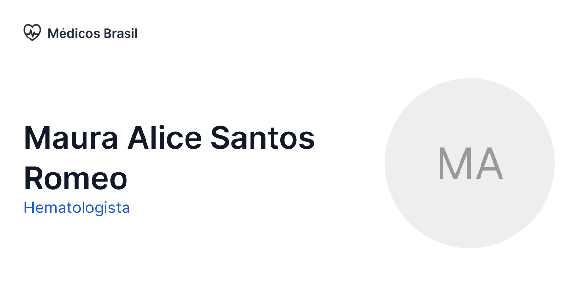 Maura Alice Santos Romeo - Hematologista | Médicos Brasil
