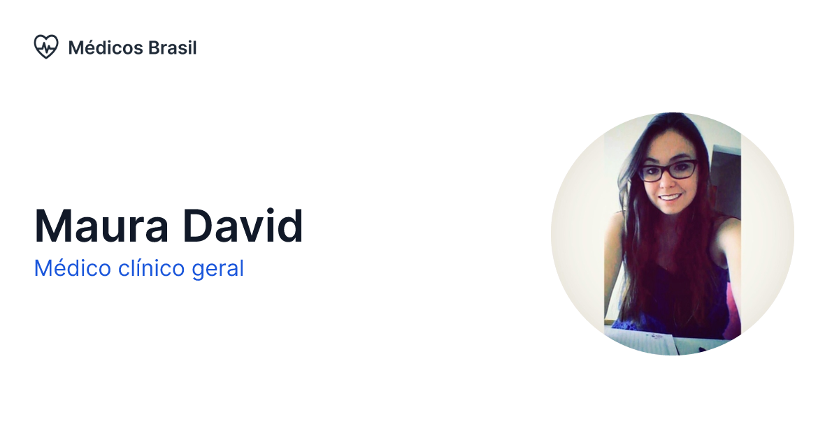 Maura David - Médico clínico geral | Médicos Brasil