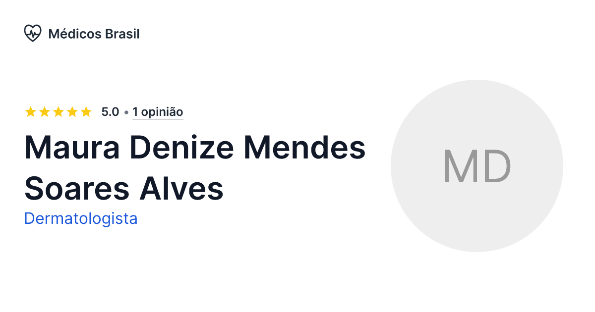 Maura Denize Mendes Soares Alves - Dermatologista | Médicos Brasil