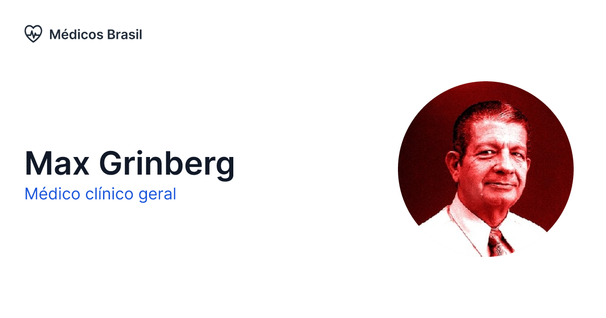 Max Grinberg - Médico clínico geral | Médicos Brasil