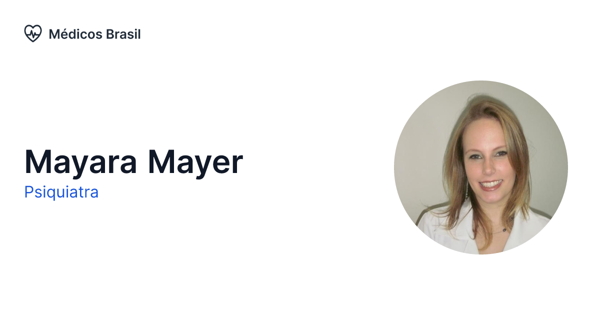 Mayara Mayer - Psiquiatra | Médicos Brasil