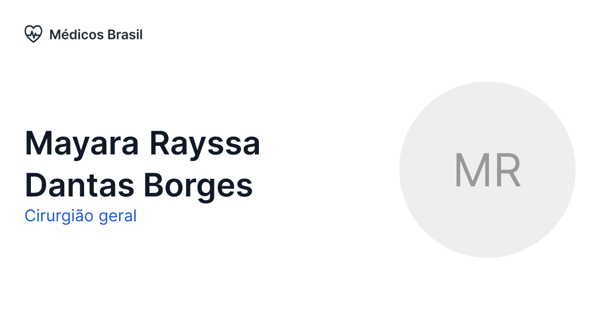 Mayara Rayssa Dantas Borges - Cirurgião geral | Médicos Brasil