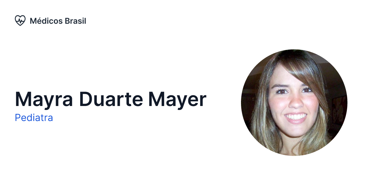 Mayra Duarte Mayer - Pediatra | Médicos Brasil