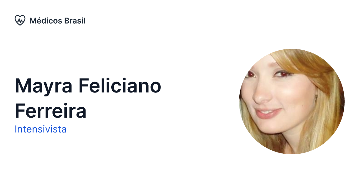 Mayra Feliciano Ferreira - Intensivista | Médicos Brasil