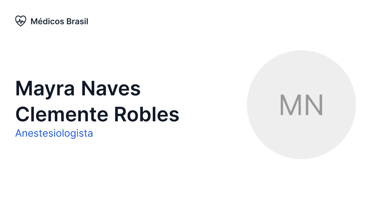 Mayra Naves Clemente Robles - Anestesiologista | Médicos Brasil