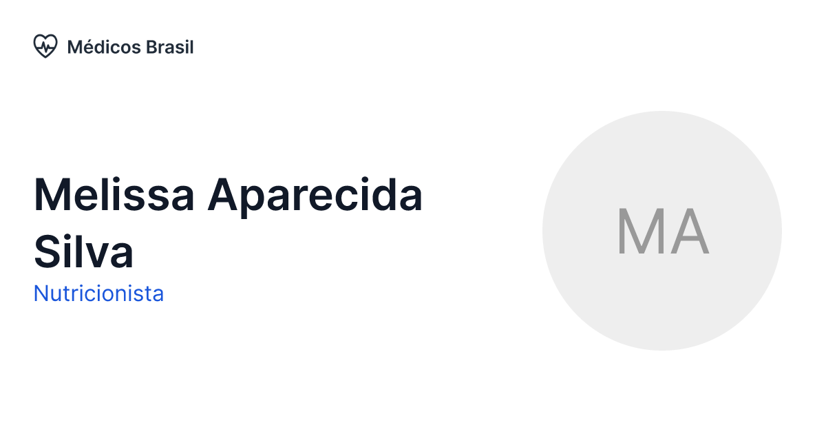 Melissa Aparecida Silva - Nutricionista | Médicos Brasil