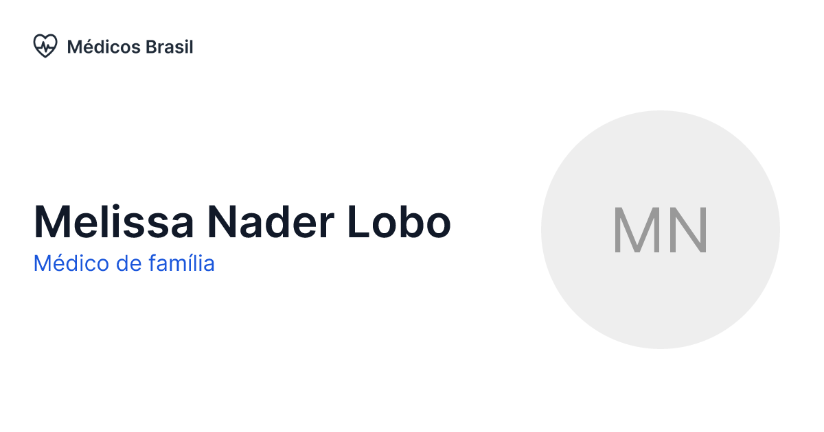 Melissa Nader Lobo - Médico de família | Médicos Brasil