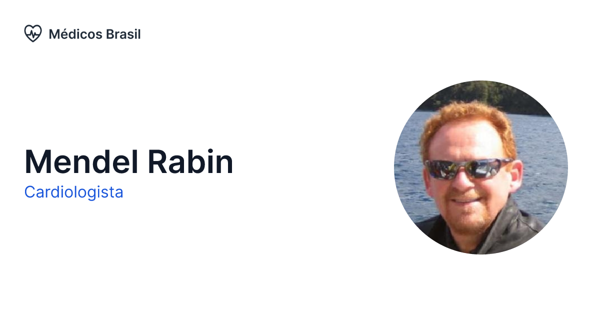 Mendel Rabin - Cardiologista | Médicos Brasil