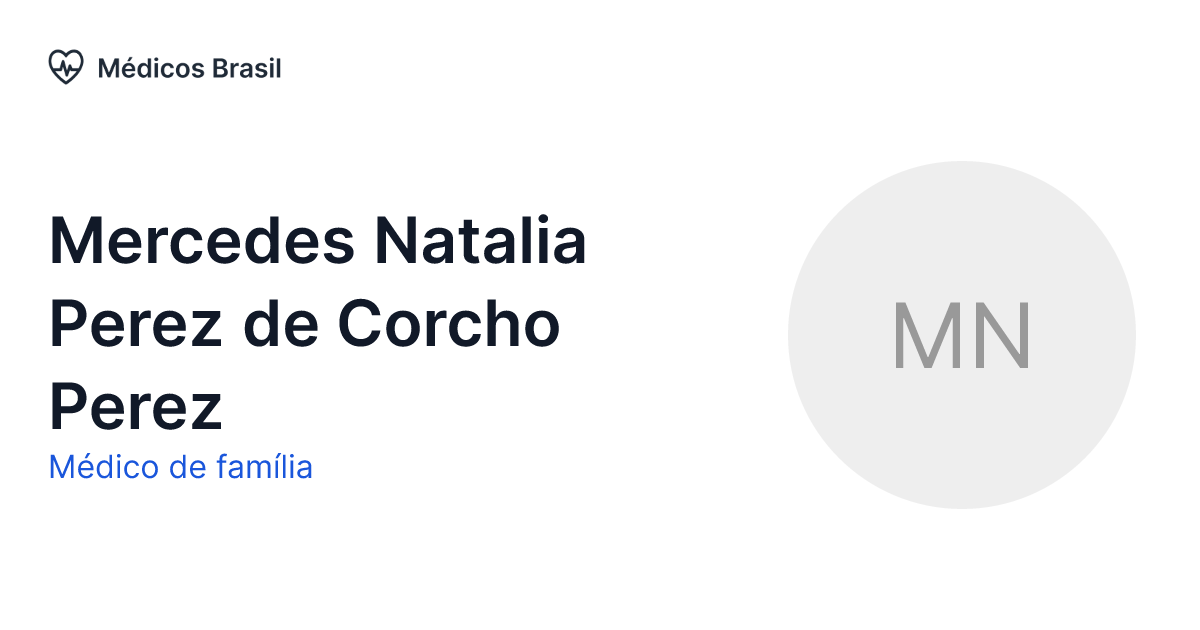 Mercedes Natalia Perez de Corcho Perez - Médico de família | Médicos Brasil