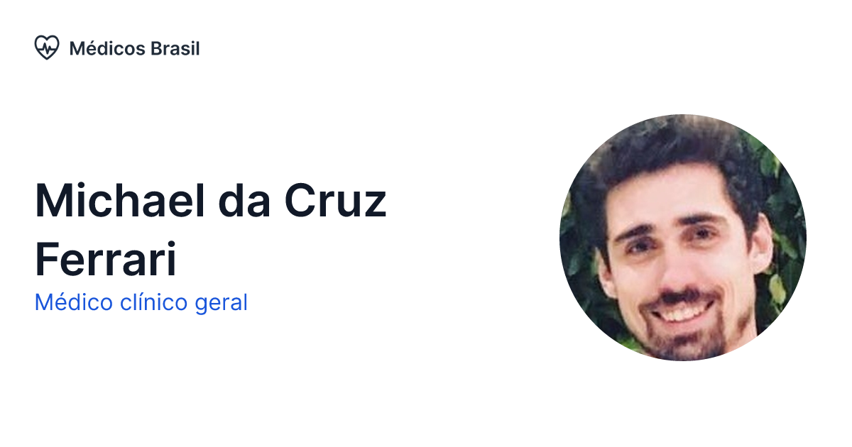 Michael da Cruz Ferrari - Médico clínico geral | Médicos Brasil