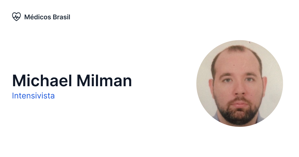 Michael Milman - Intensivista | Médicos Brasil