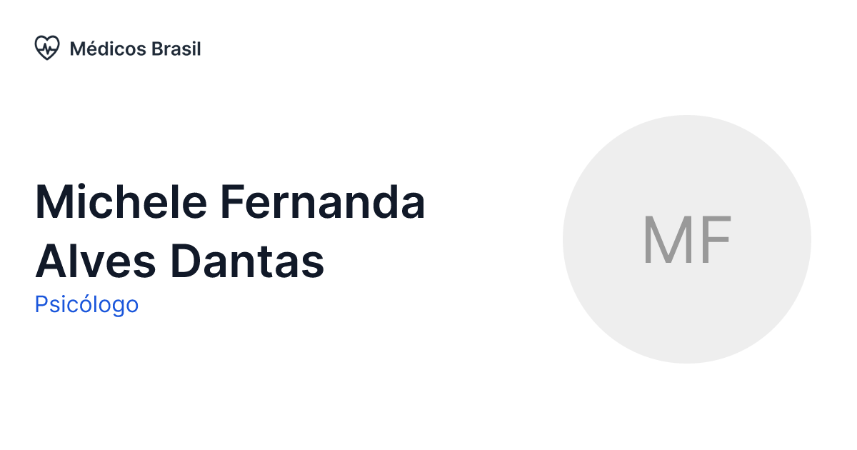 Michele Fernanda Alves Dantas - Psicólogo | Médicos Brasil