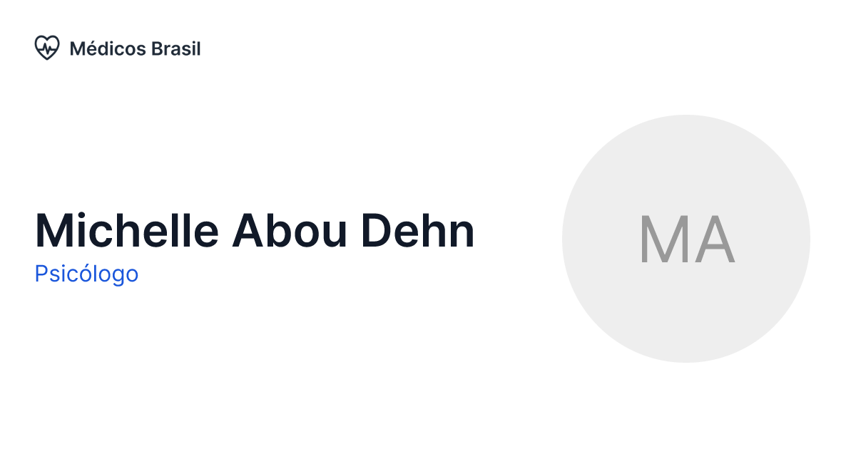 Michelle Abou Dehn - Psicólogo | Médicos Brasil