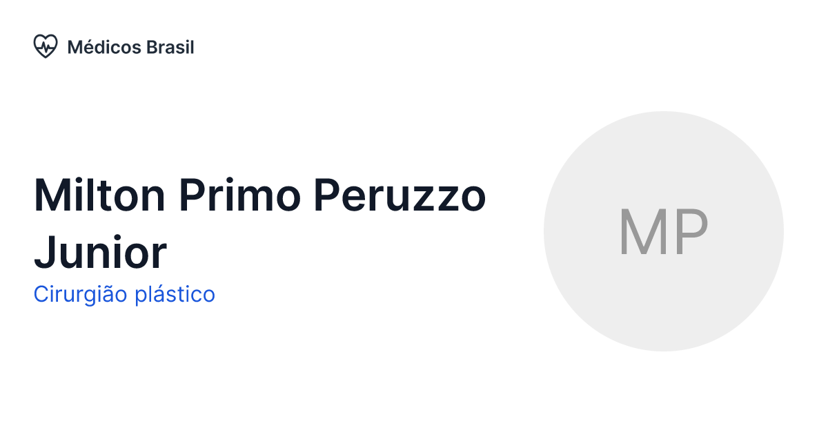 Milton Primo Peruzzo Junior - Cirurgião plástico | Médicos Brasil