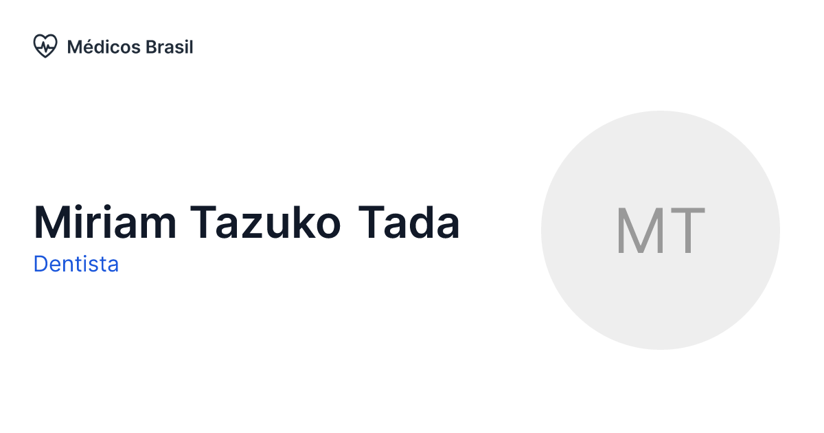 Miriam Tazuko Tada - Dentista | Médicos Brasil