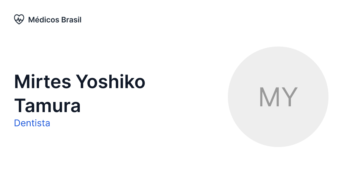Mirtes Yoshiko Tamura - Dentista | Médicos Brasil