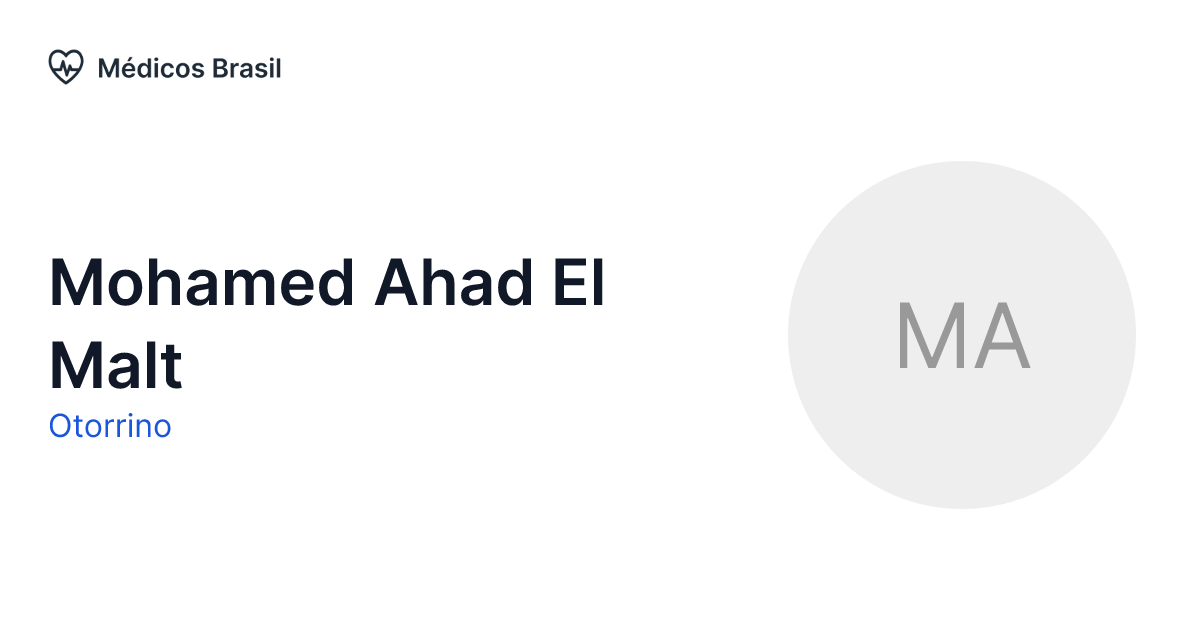 Mohamed Ahad El Malt - Otorrino | Médicos Brasil