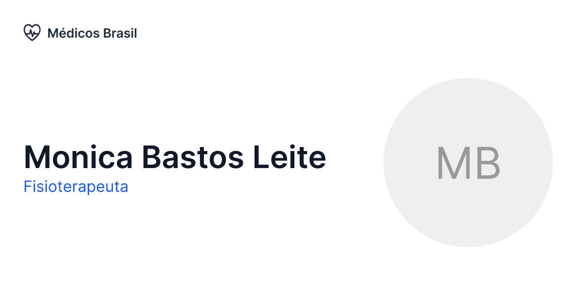 Monica Bastos Leite - Fisioterapeuta | Médicos Brasil