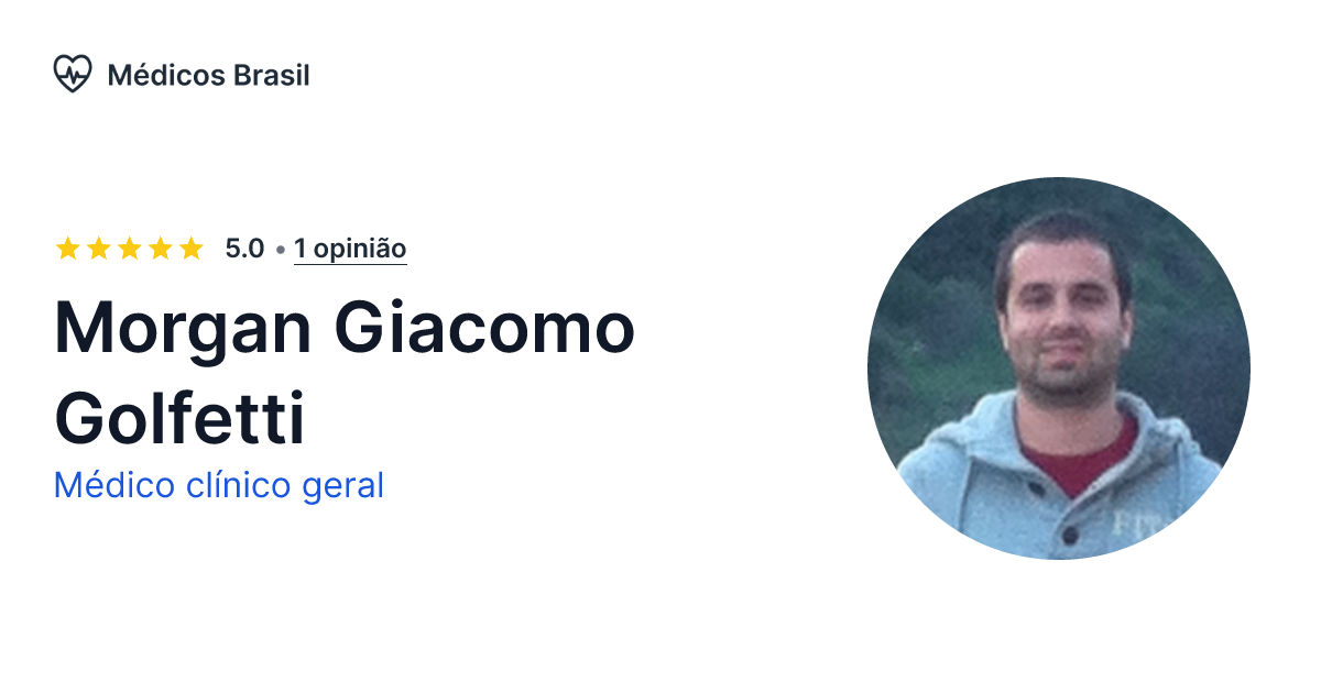 Morgan Giacomo Golfetti - Médico clínico geral | Médicos Brasil