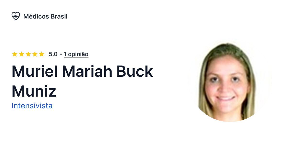 Muriel Mariah Buck Muniz - Intensivista | Médicos Brasil