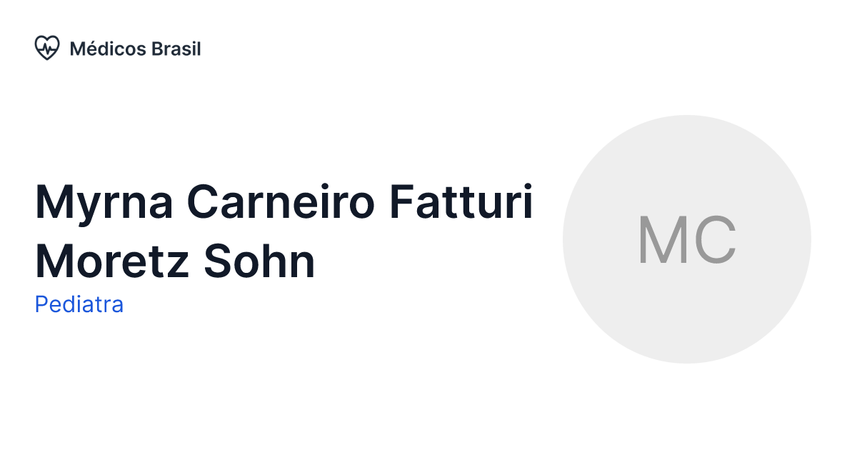 Myrna Carneiro Fatturi Moretz Sohn - Pediatra | Médicos Brasil