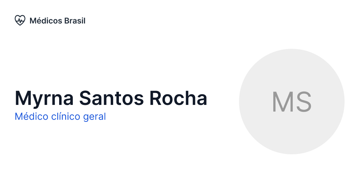 Myrna Santos Rocha - Médico clínico geral | Médicos Brasil