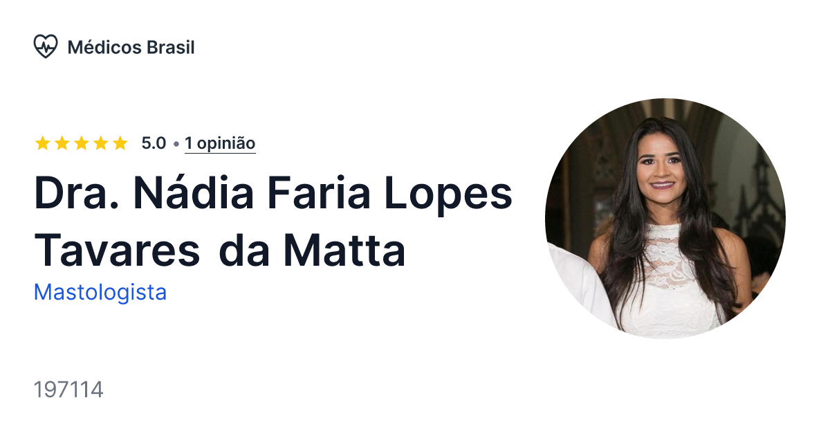 Dra. Nádia Faria Lopes Tavares da Matta - Mastologista | Médicos Brasil