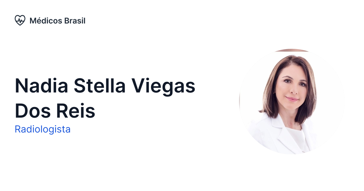 Nadia Stella Viegas Dos Reis - Radiologista | Médicos Brasil