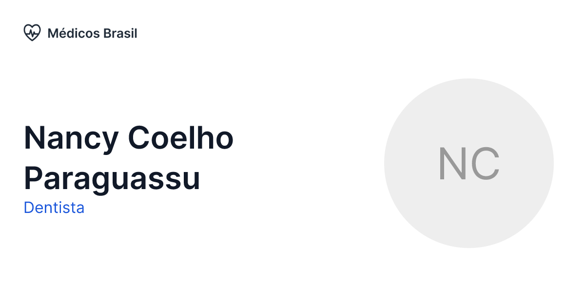 Nancy Coelho Paraguassu - Dentista | Médicos Brasil
