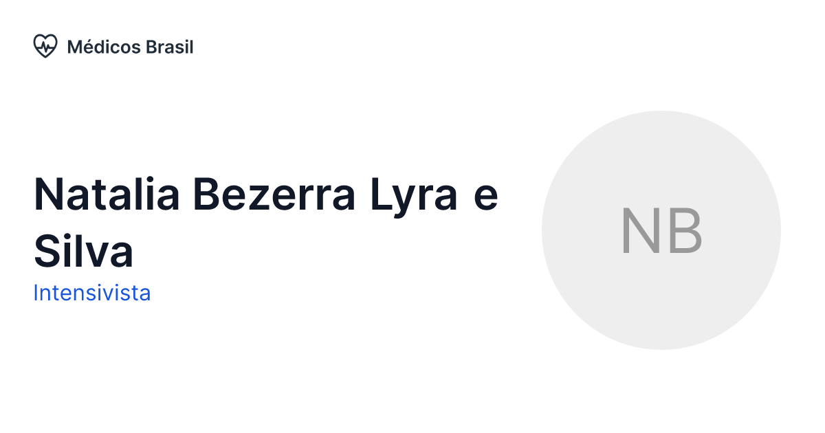Natalia Bezerra Lyra e Silva - Intensivista | Médicos Brasil