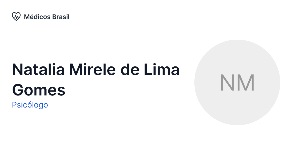 Natalia Mirele de Lima Gomes - Psicólogo | Médicos Brasil