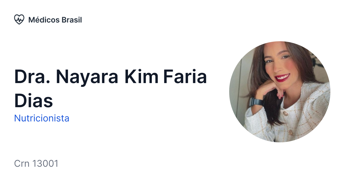 Dra. Nayara Kim Faria Dias - Nutricionista | Médicos Brasil