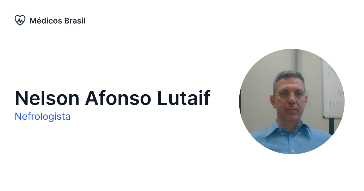 Nelson Afonso Lutaif - Nefrologista | Médicos Brasil
