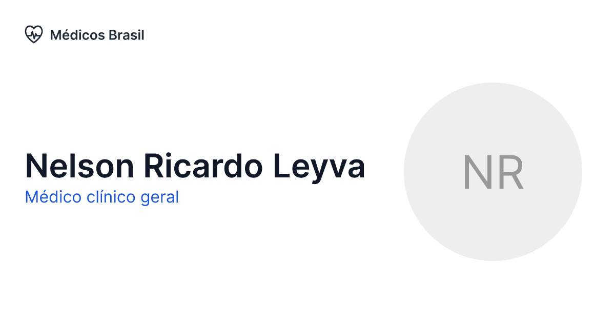 Nelson Ricardo Leyva - Médico clínico geral | Médicos Brasil