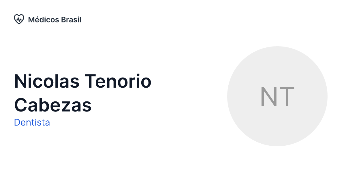 Nicolas Tenorio Cabezas - Dentista | Médicos Brasil