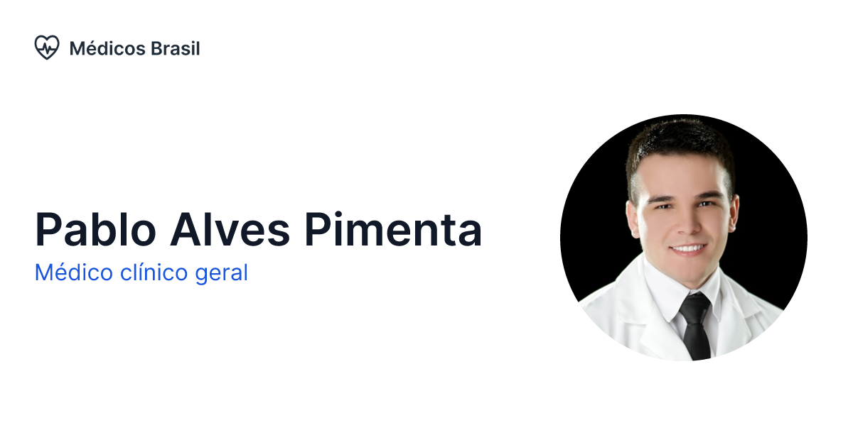Pablo Alves Pimenta - Médico clínico geral | Médicos Brasil