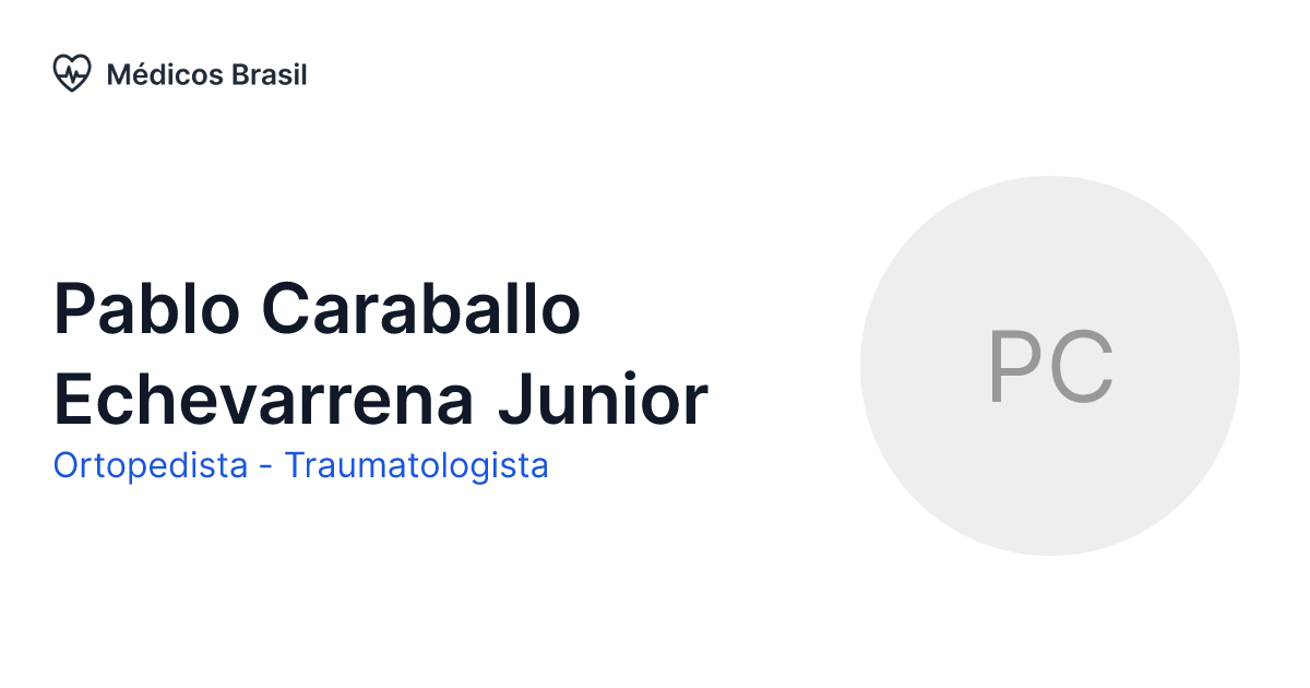 Pablo Caraballo Echevarrena Junior - Ortopedista - Traumatologista ...