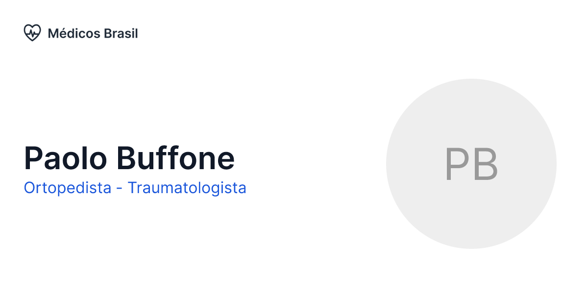 Paolo Buffone - Ortopedista - Traumatologista | Médicos Brasil