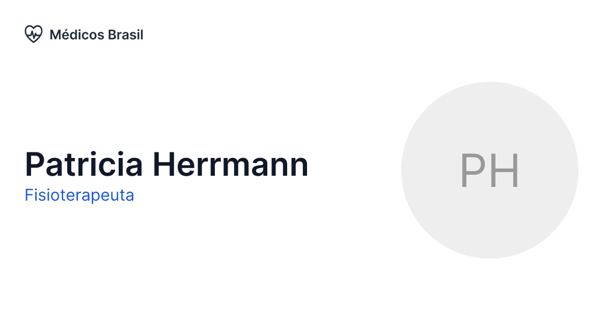 Patricia Herrmann - Fisioterapeuta | Médicos Brasil