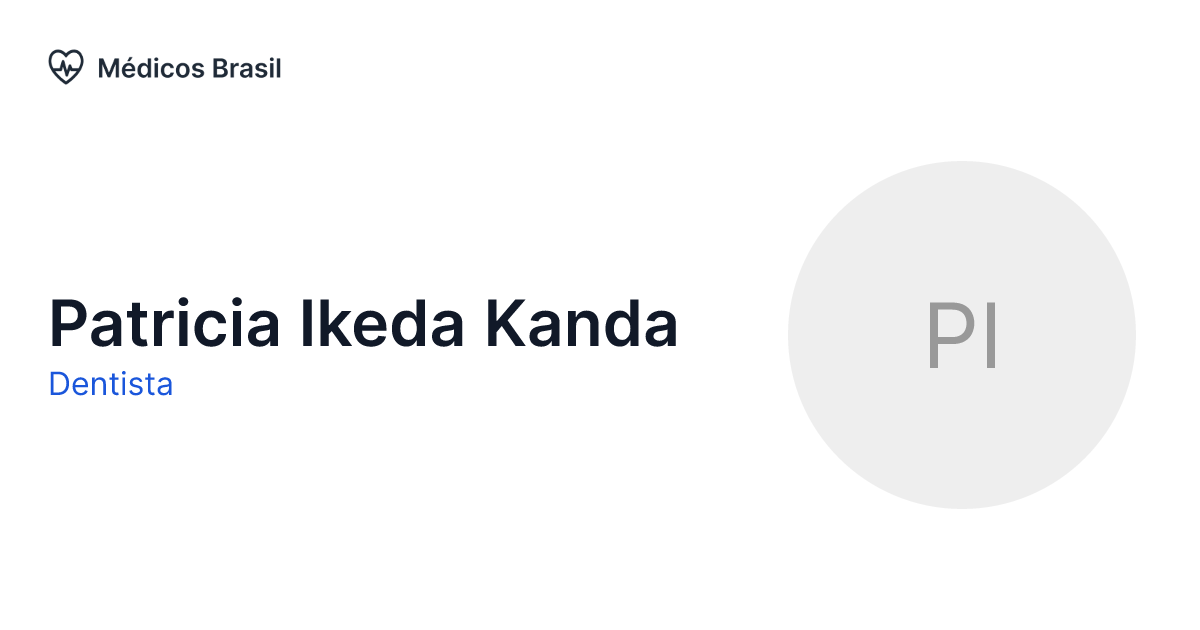 Patricia Ikeda Kanda - Dentista | Médicos Brasil