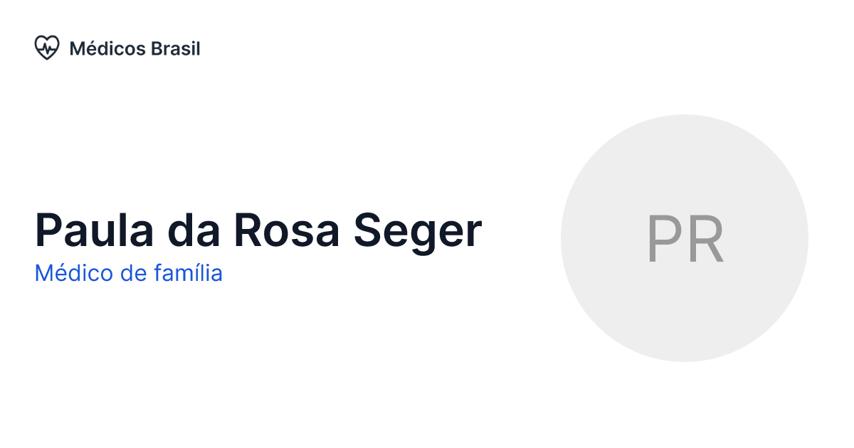 Paula da Rosa Seger - Médico de família | Médicos Brasil