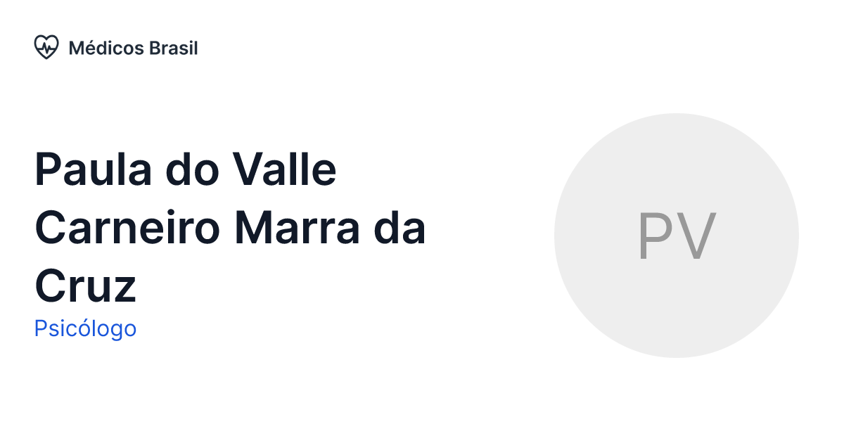 Paula do Valle Carneiro Marra da Cruz - Psicólogo | Médicos Brasil