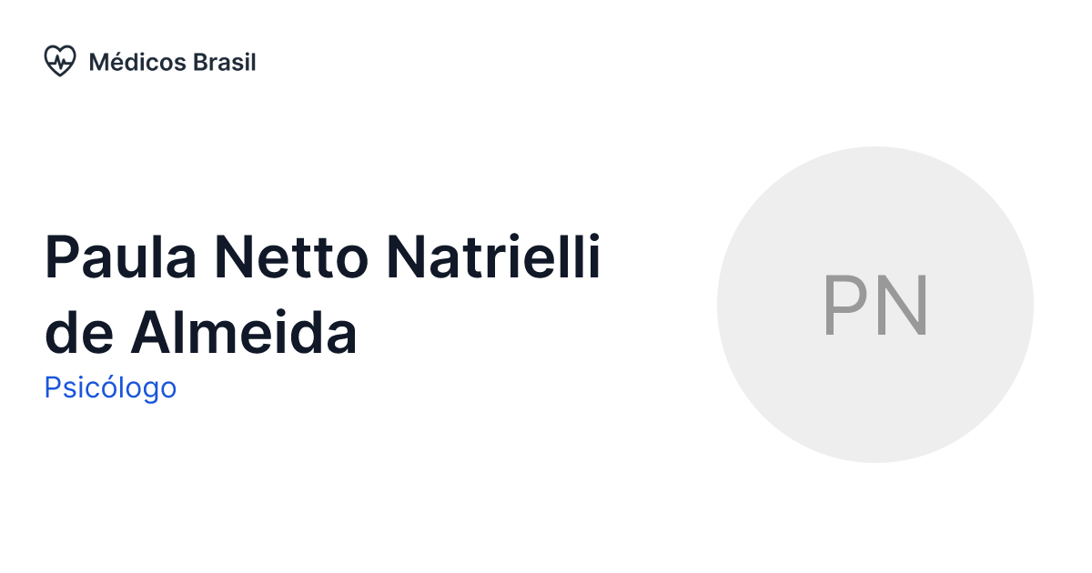 Paula Netto Natrielli de Almeida - Psicólogo | Médicos Brasil